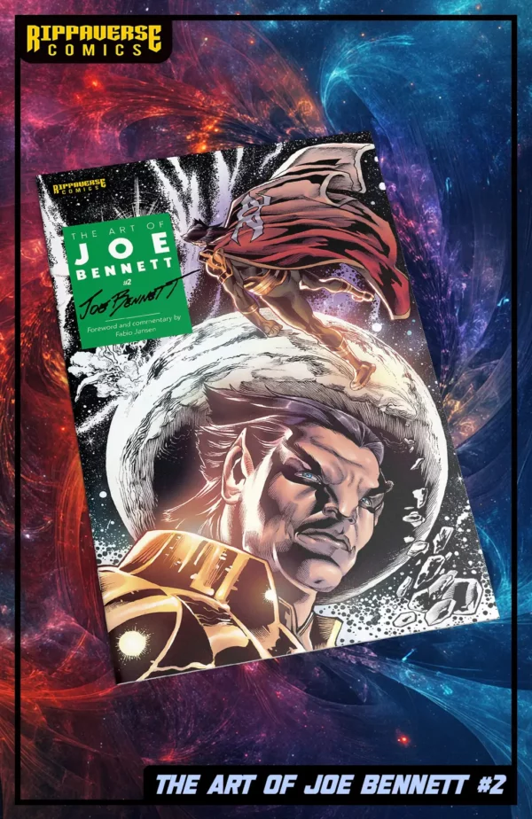 The Art Of Joe Bennett #2 | Rippaverse®
