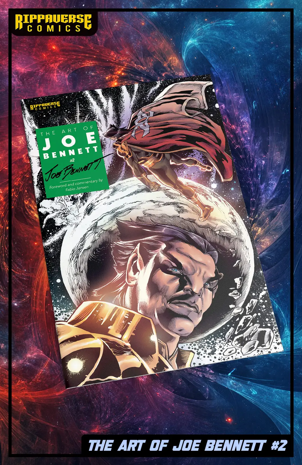 The Art Of Joe Bennett #2 | Rippaverse®